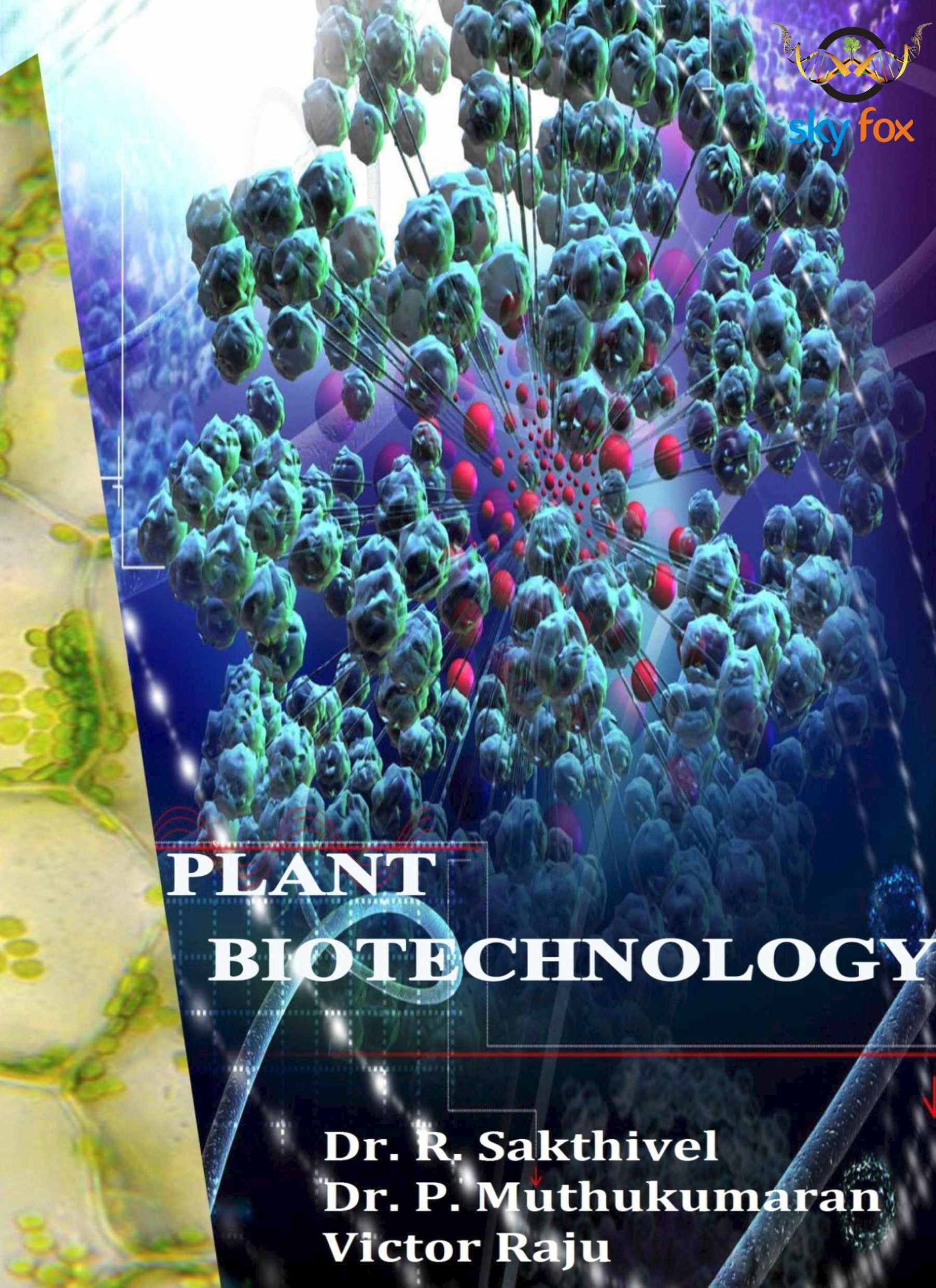 Plant Biotechnology - Skyfox Publishing Group | Open Access Scientific ...